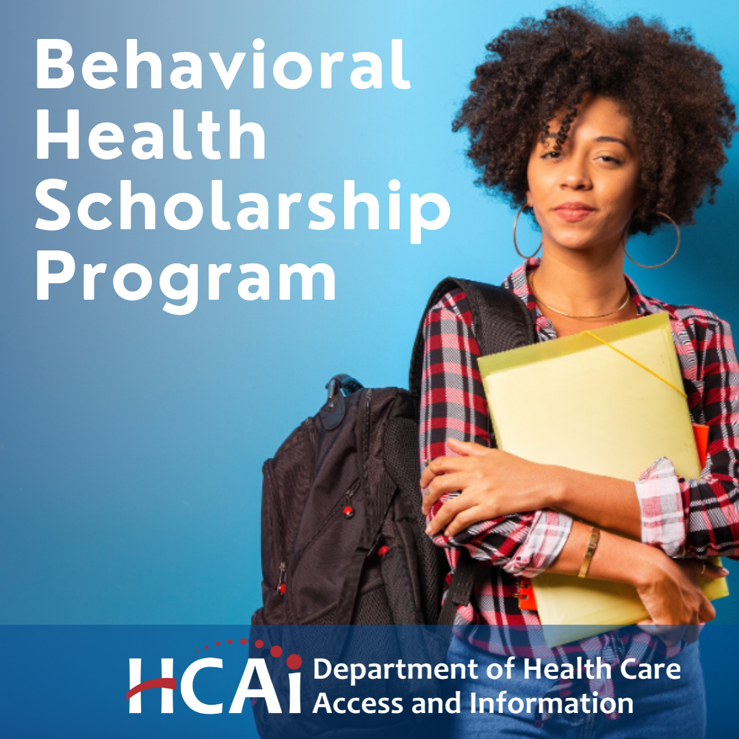 Behavioral Health Scholarship Program - HCAI